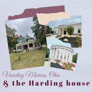 Visiting Marion, Ohio and the Harding House - Catching Katie